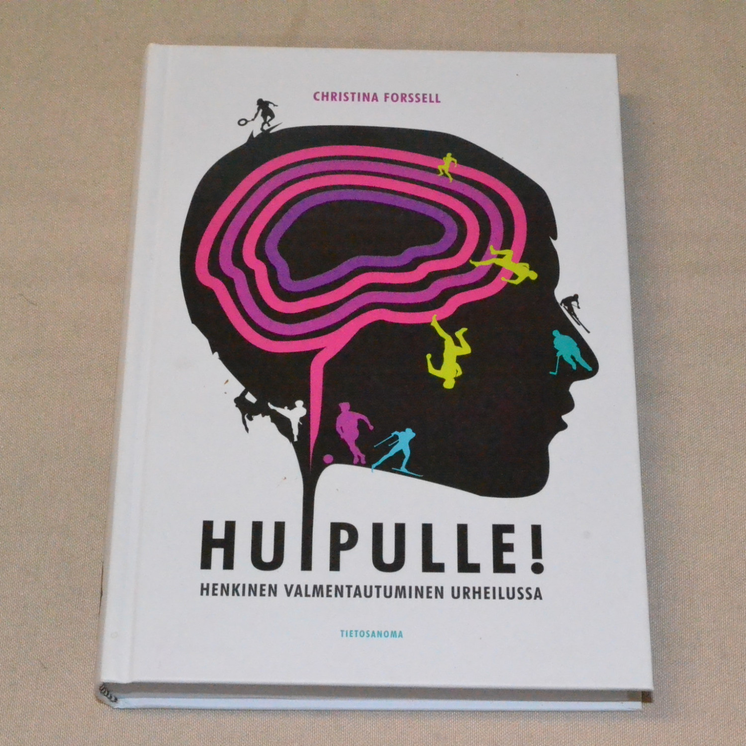 Christina Forssell Huipulle! Henkinen valmentautuminen urheilussa