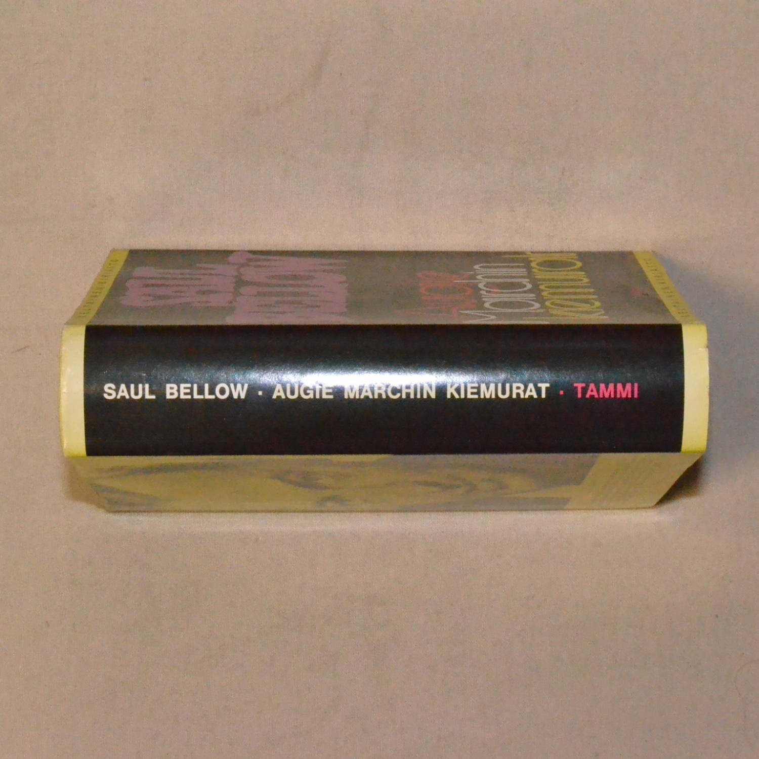 Saul Bellow Augie Marchin kiemurat