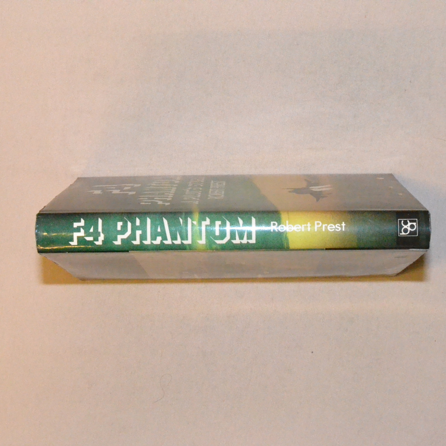 Robert Prest F4 Phantom - A pilot´s story