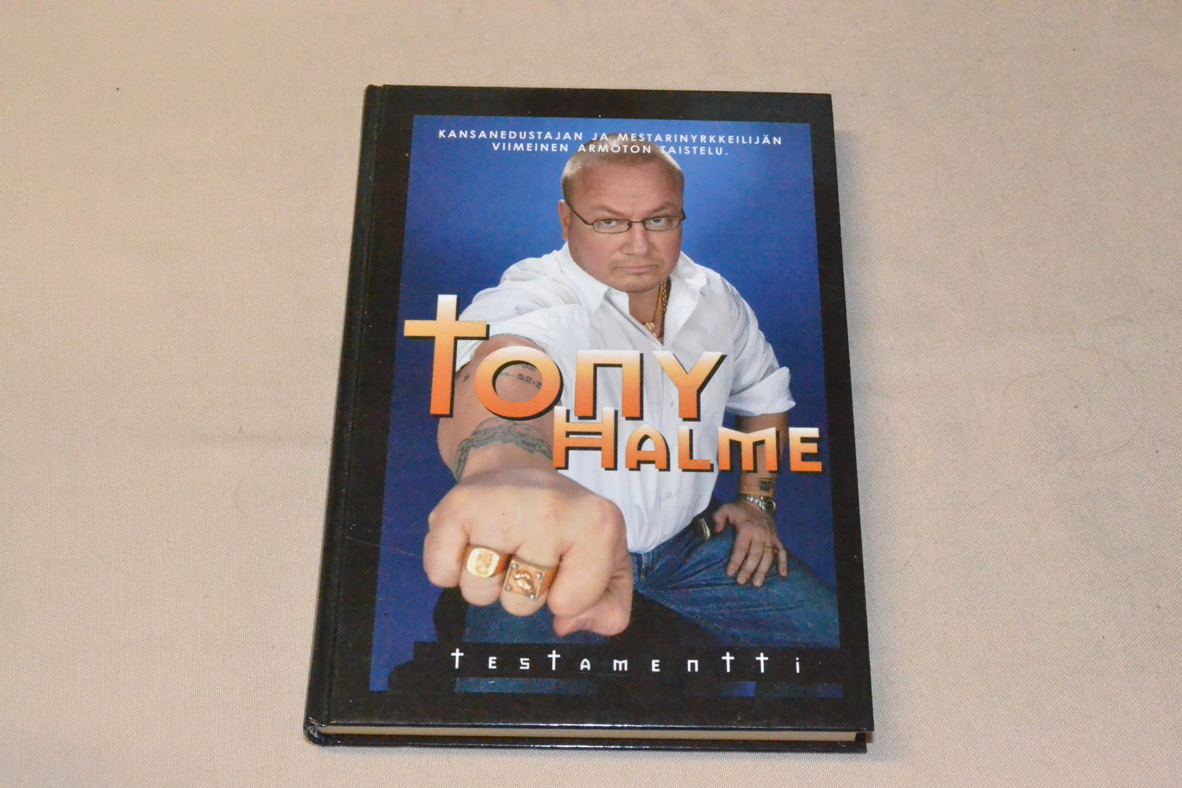 Tony Halme Testamentti