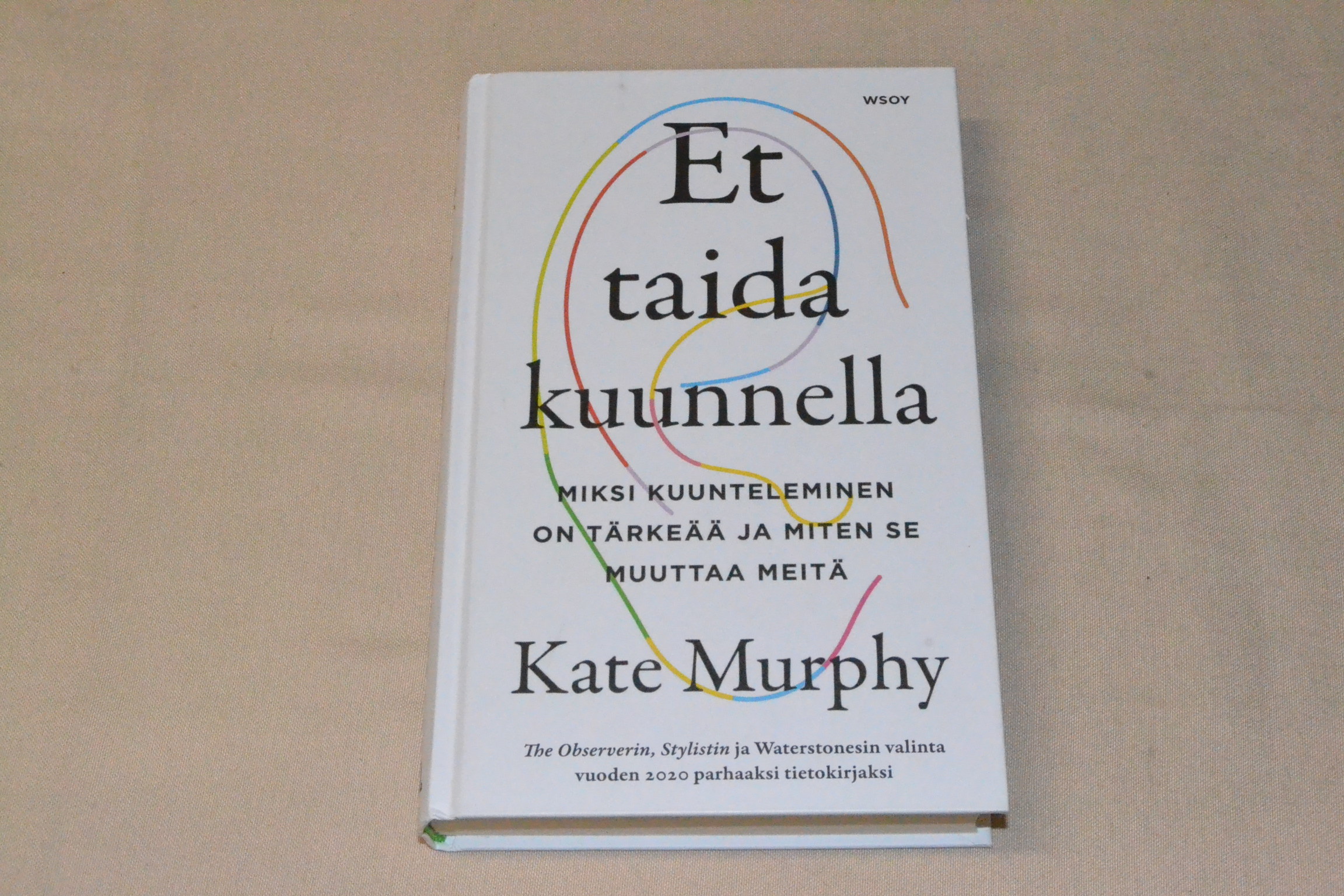 Kate Murphy Et taida kuunnella
