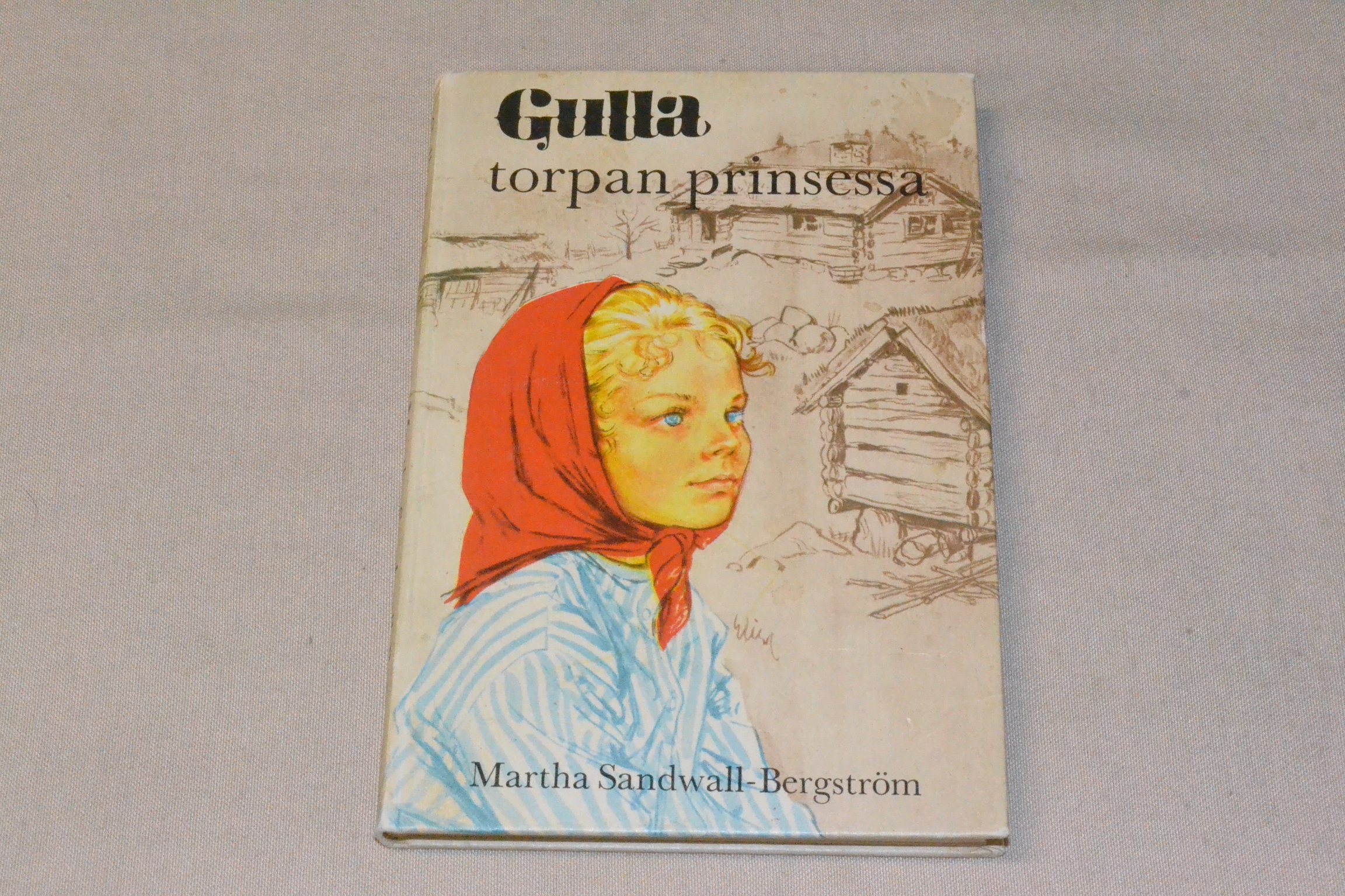 Martha Sandwall-Bergström Gulla Torpan prinsessa