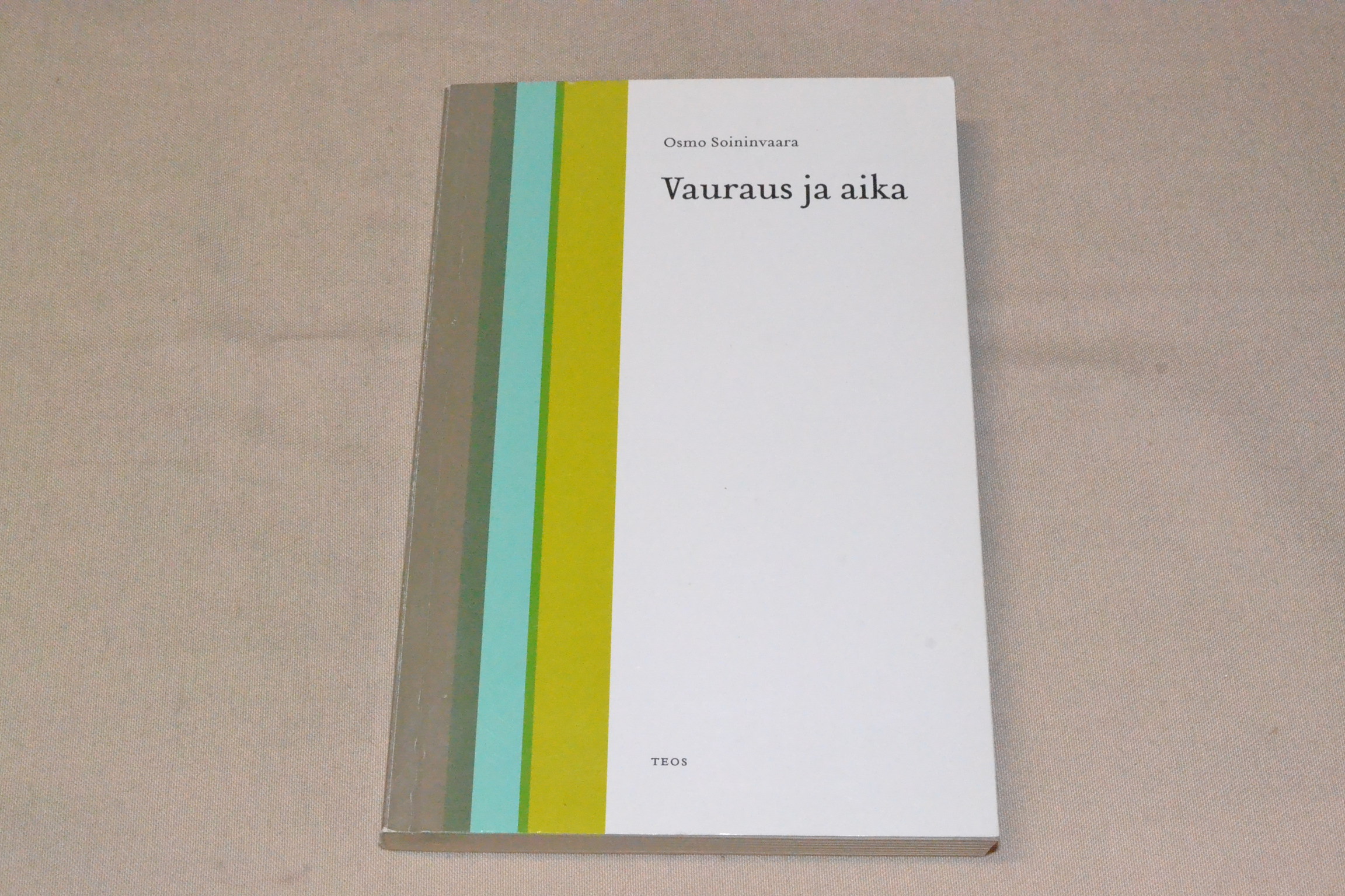 Osmo Soininvaara Vauraus ja aika
