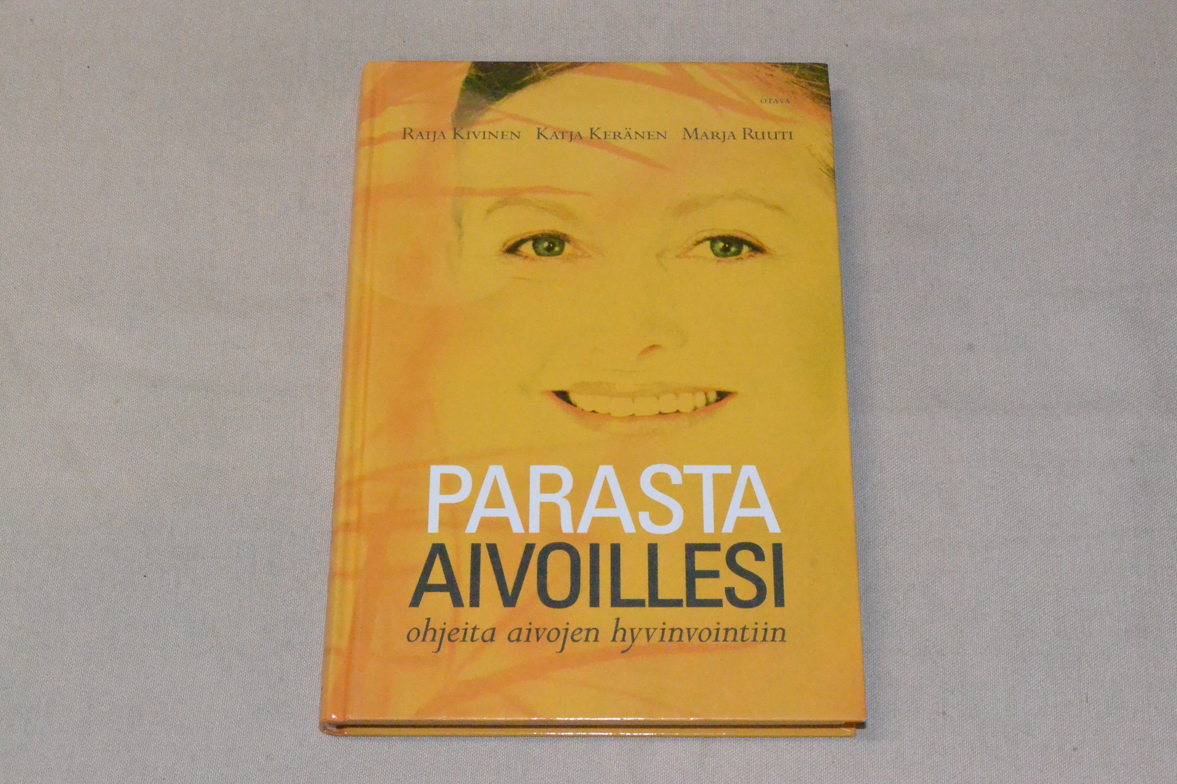 Parasta aivoillesi - Ohjeita aivojen hyvinvointiin