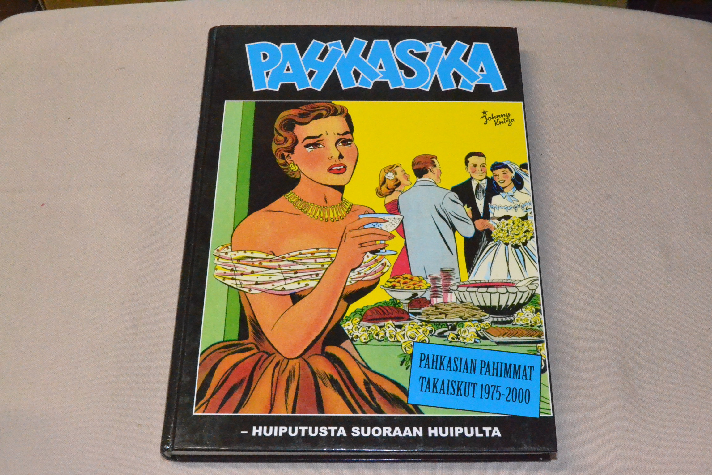 Pahkasika - huiputusta suoraan huipulta