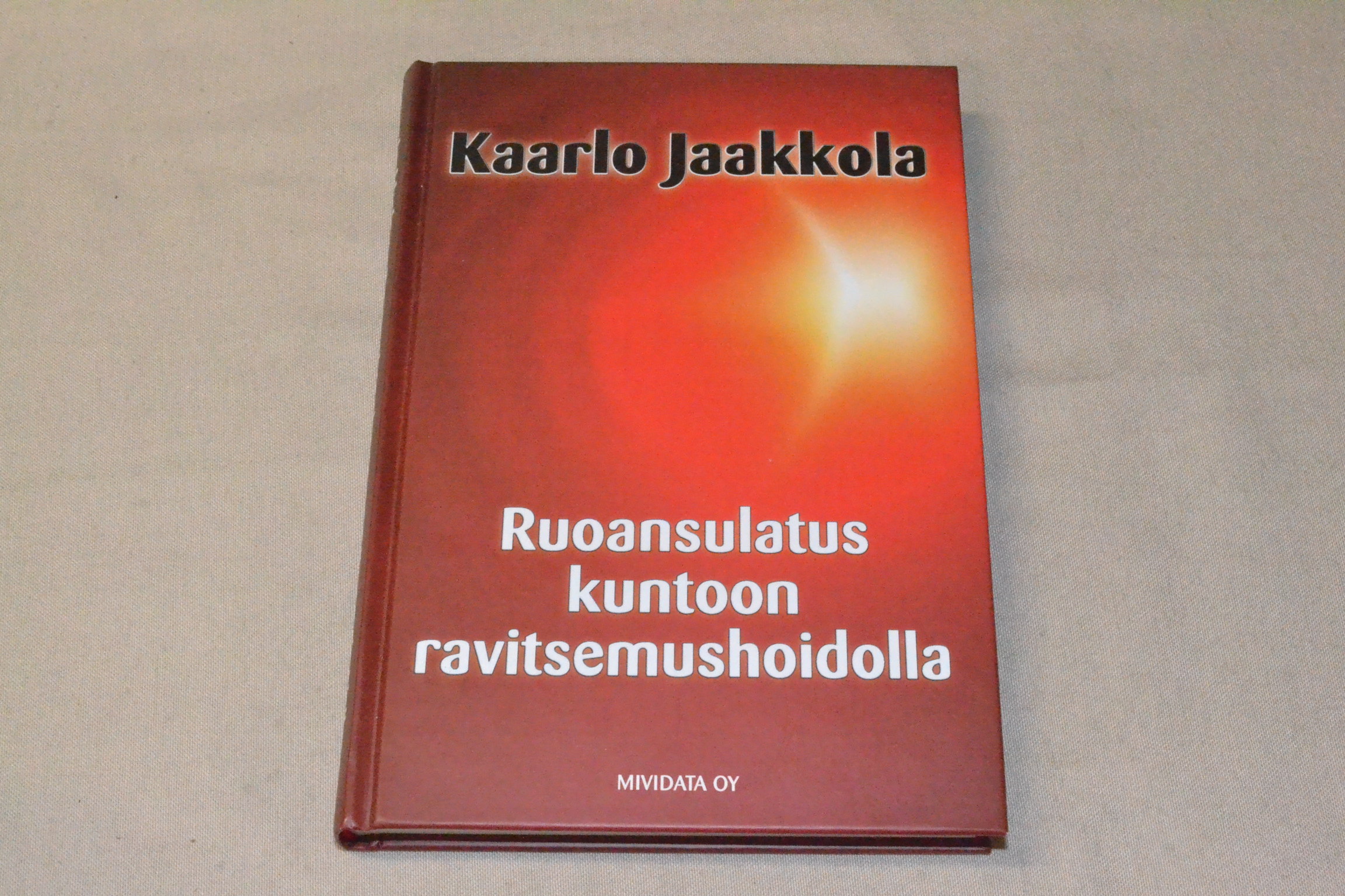 Kaarlo Jaakkola Ruoansulatus kuntoon ravitsemushoidolla