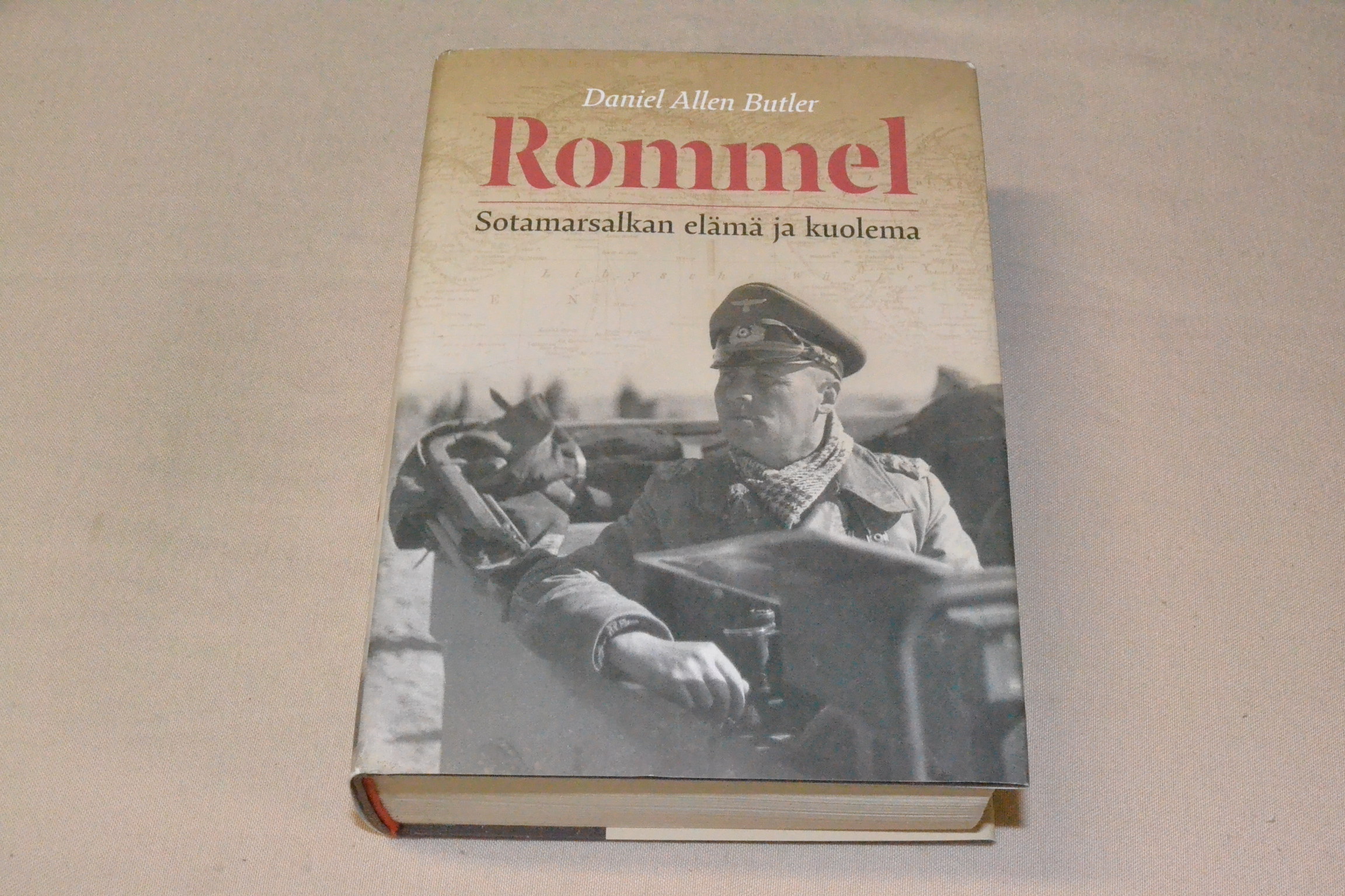 Daniel Allen Butler Rommel - Sotamarsalkan elämä ja kuolema