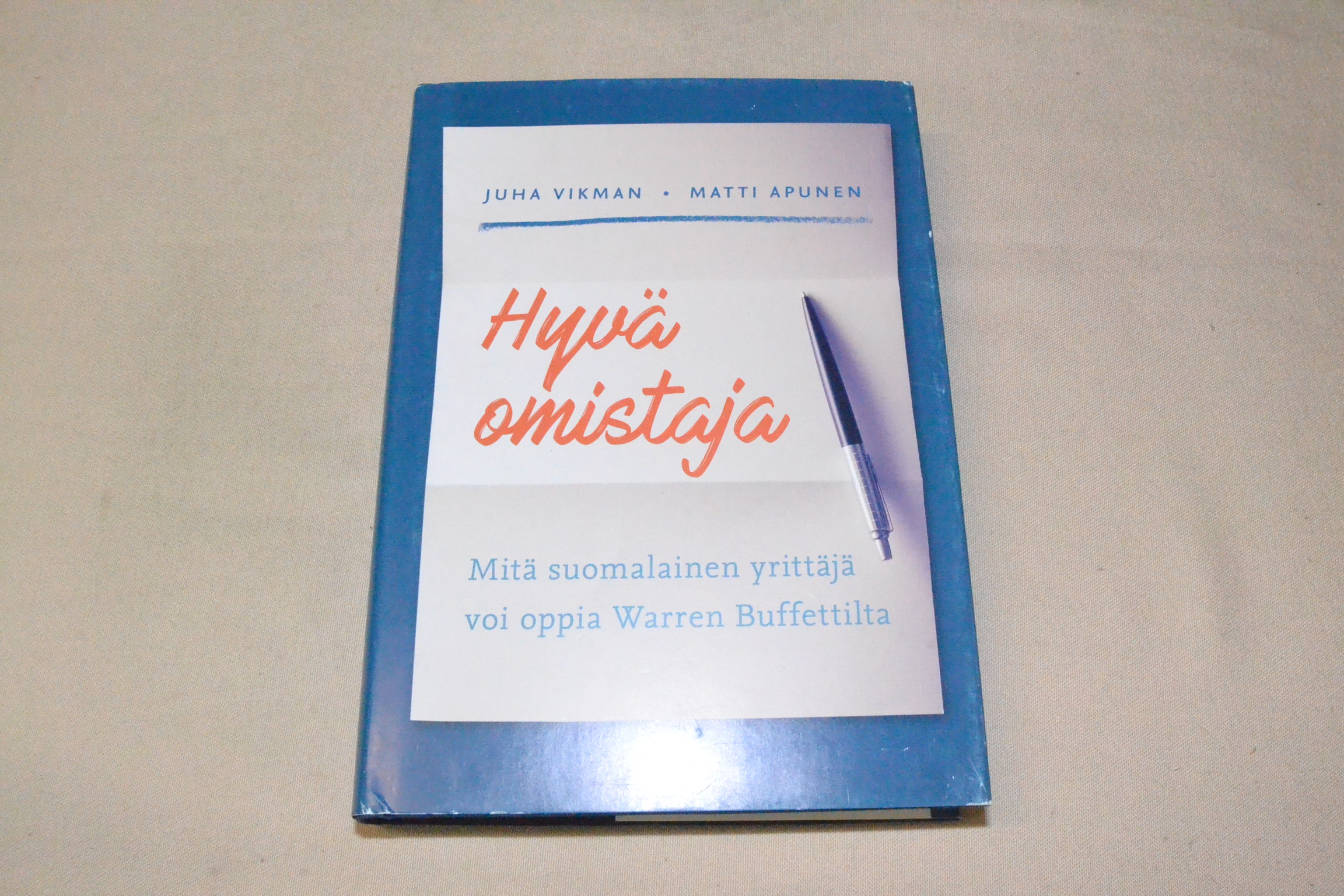Juha Vikman - Matti Apunen Hyvä omistaja
