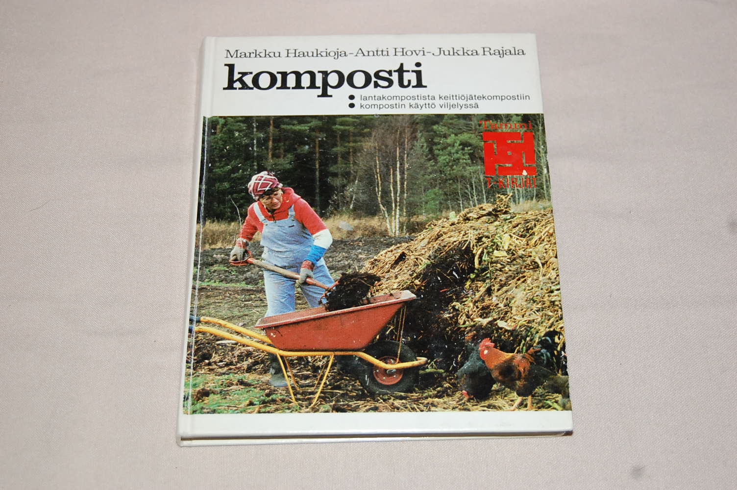 Marrku Haukioja - Antti Hovi - Jukka Rajala Komposti