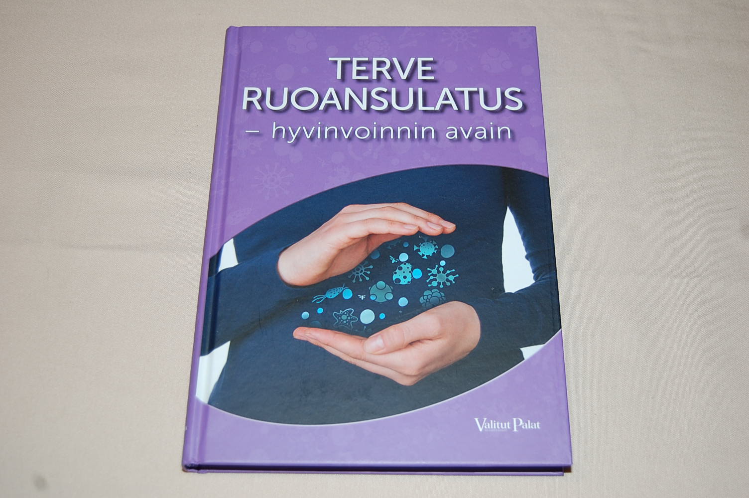 Terve ruoansulatus - hyvinvoinnin avain