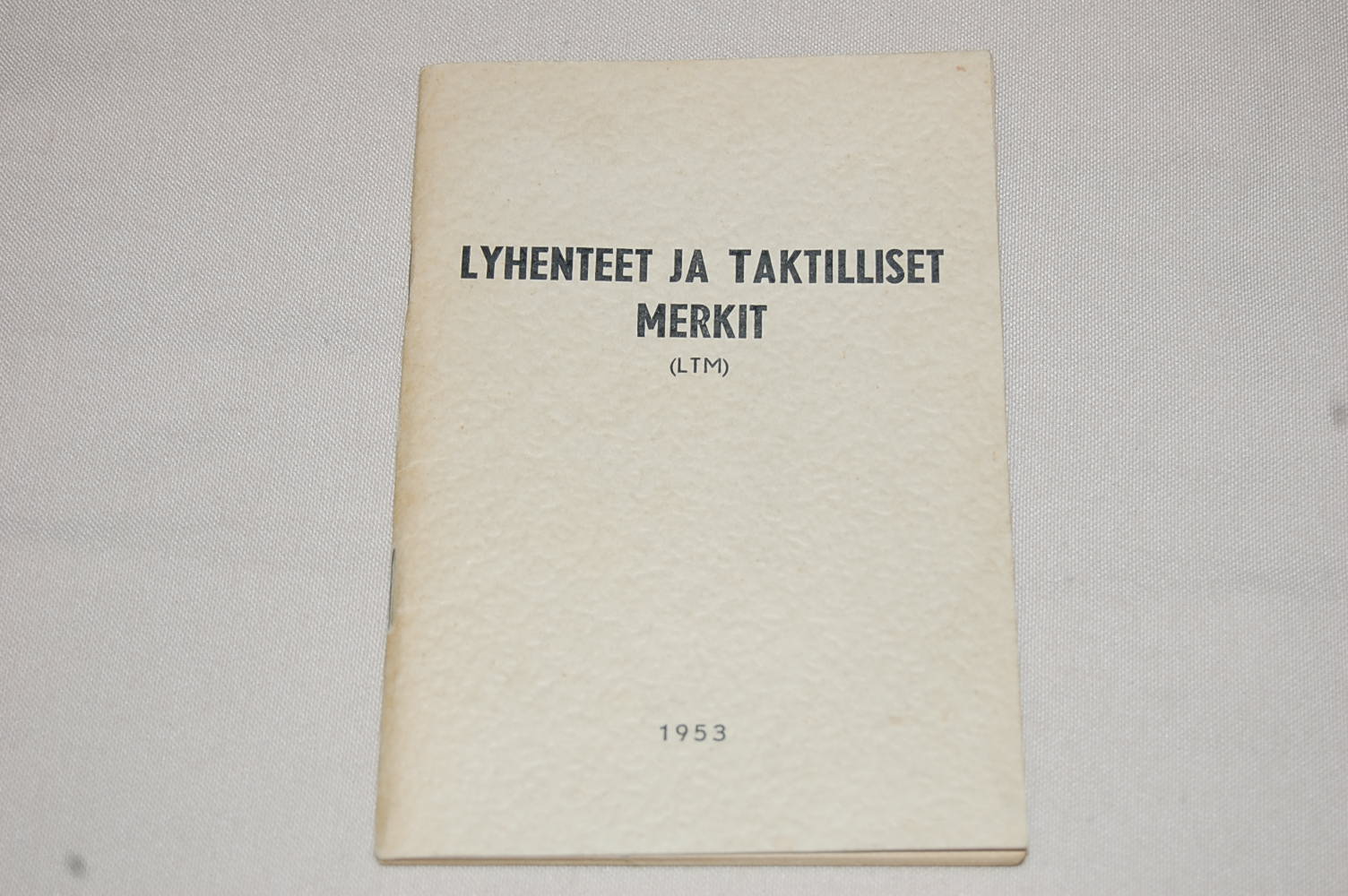 Lyhenteet ja taktilliset merkit (LTM)